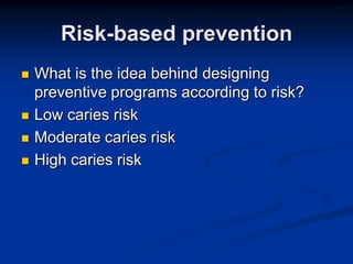 caries prevention ii | PPT