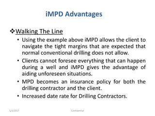 iMPD Drilling Benefits Power Point | PPTX