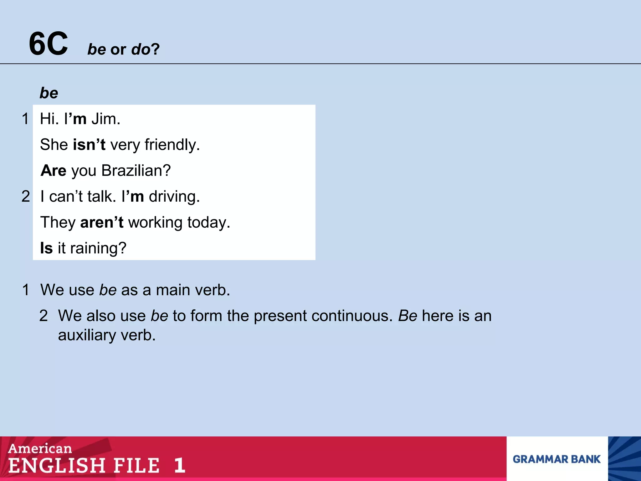 6C - Be or do? | PPT
