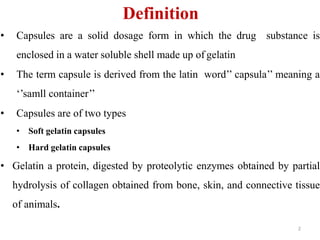 6c manufacture of capsules | PPTX