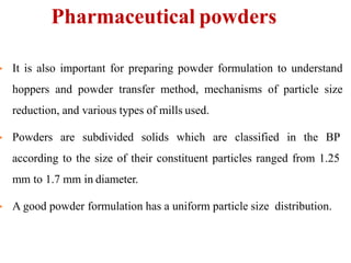 6c manufacture of powders and granules | PPTX