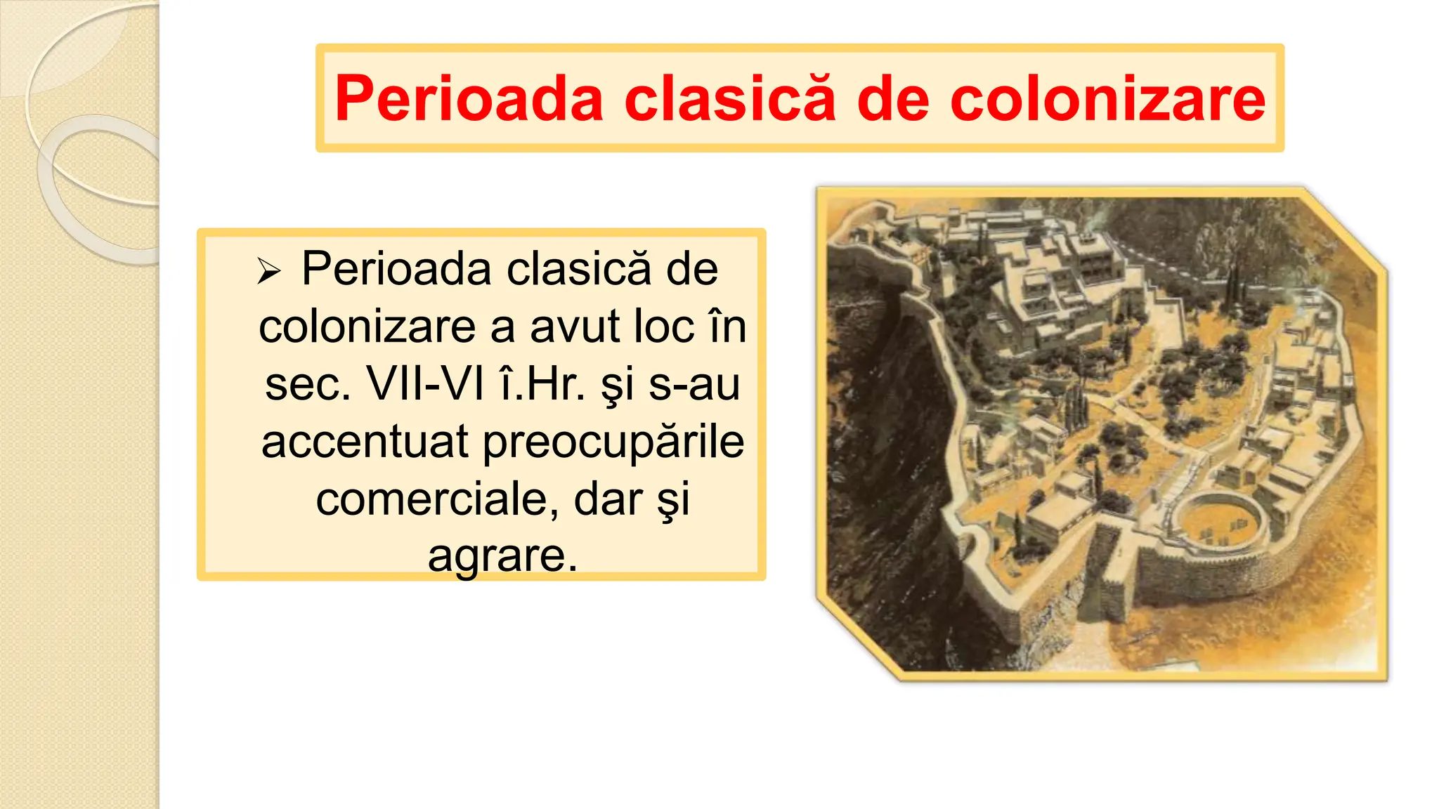 Colonizarea greaca - fenomen complex în istoria grecilor antici | PPT