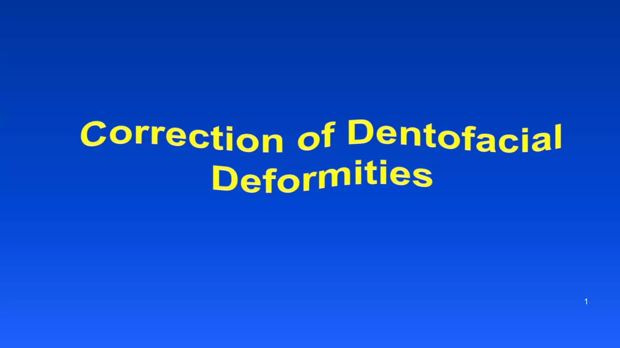 Lecture 6 correction of dentofacial deformities | PPTX