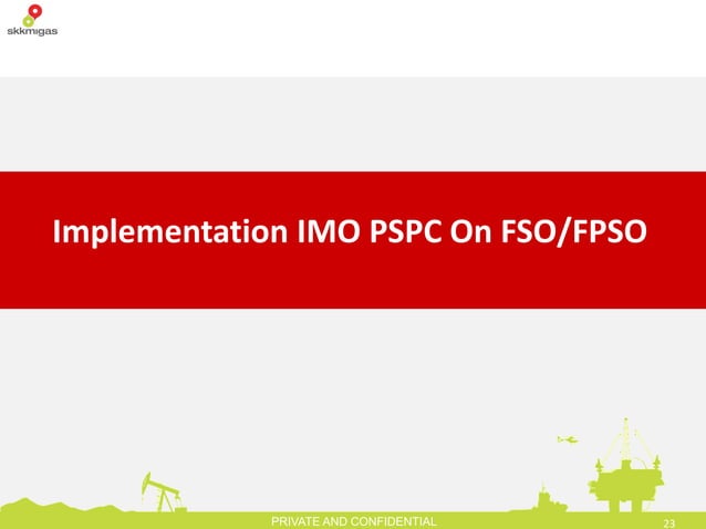 Corrosion Management System and Implementation of IMO PSPC on FPSO ...