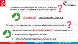 PMexpo 2019 | Project Management e fondi europei | PPT