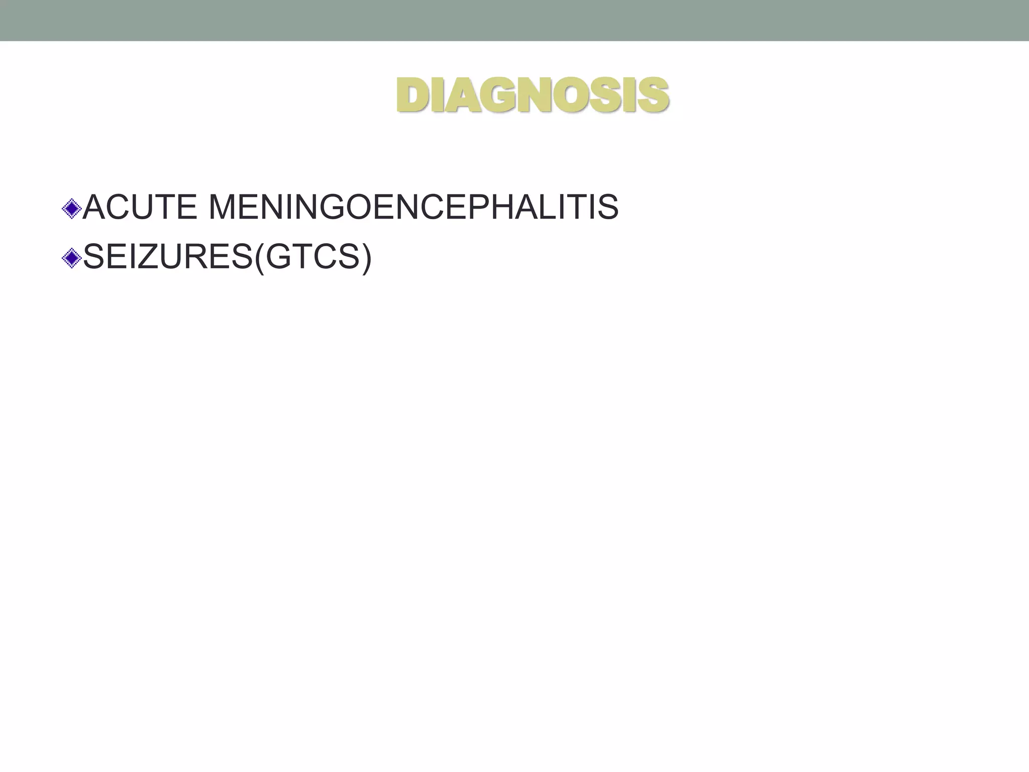 ACUTE MENINGOENCEPHALITIS | PPTX