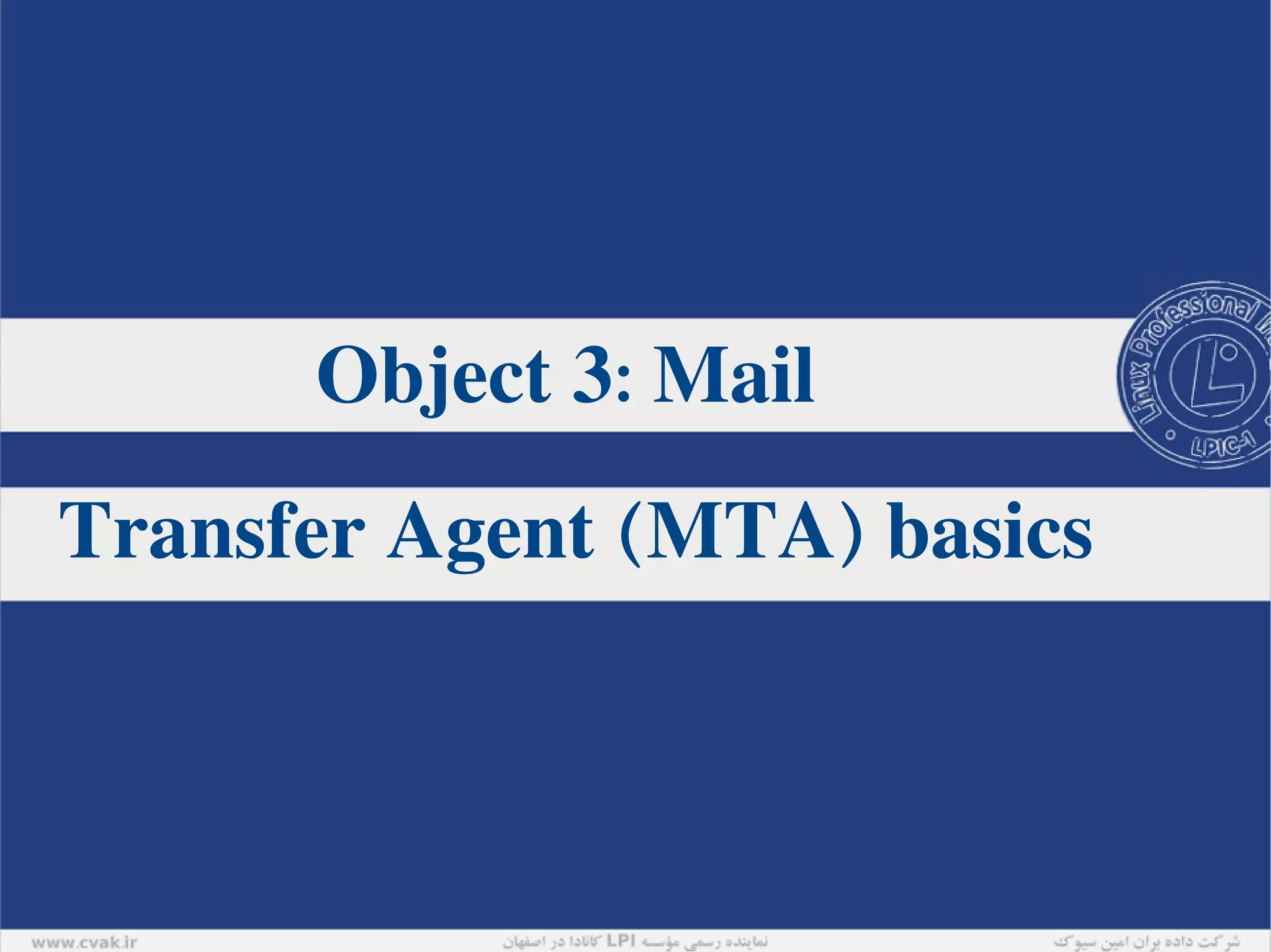 108.3-Mail Transfer Agent(MTA) basics | PPT | Free Download