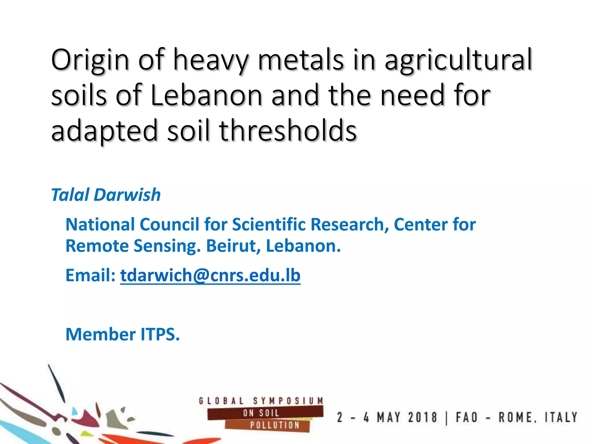 Status of heavy metals in agricultural soils and the need for adapted ...
