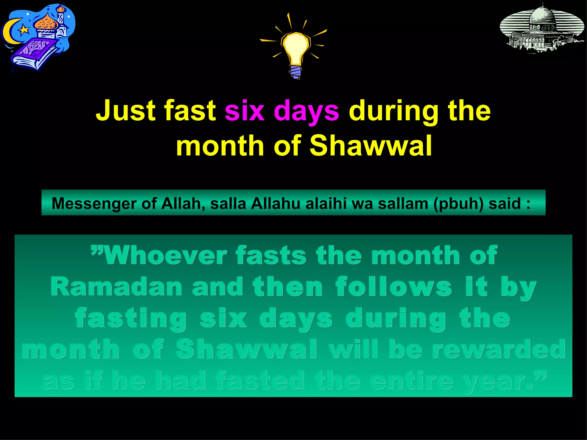 6 days of shawal | PPS