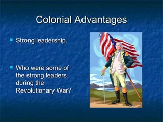 6d colonial advantages | PPT