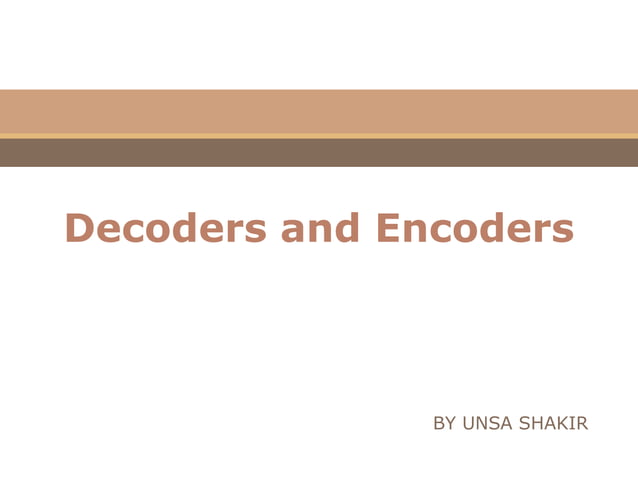 decoder and encoder | PPT