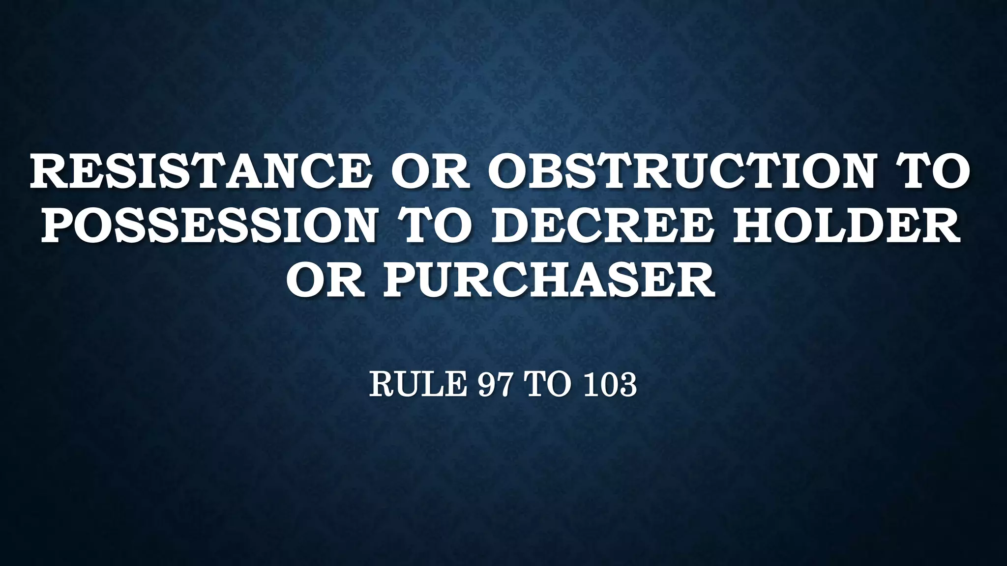 Delivery of property in execution of decree | PPTX
