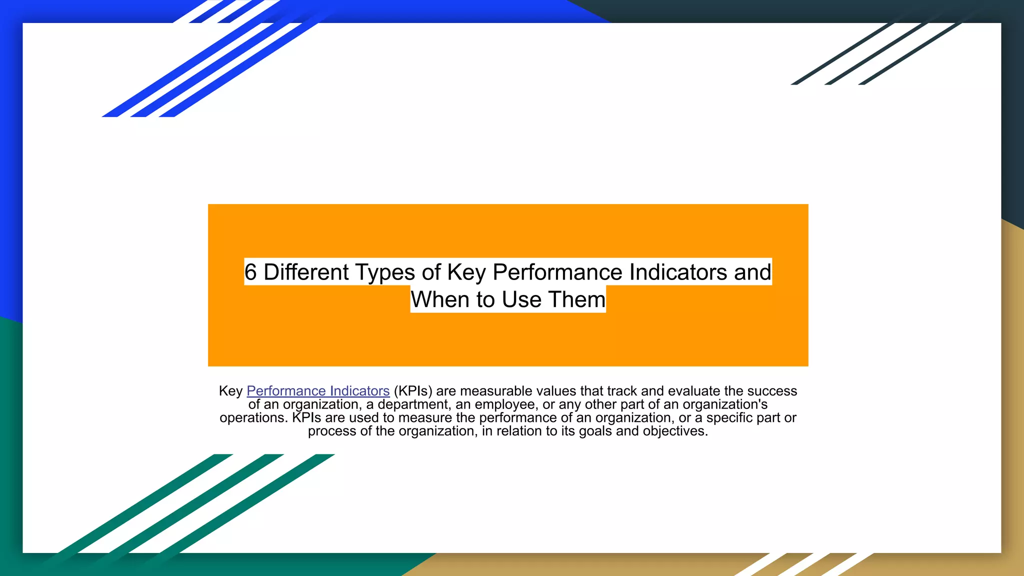 6 Different Types of Key Performance Indicators and When to Use Them.pdf