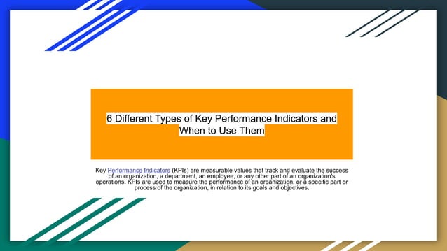 6 Different Types of Key Performance Indicators and When to Use Them.pdf
