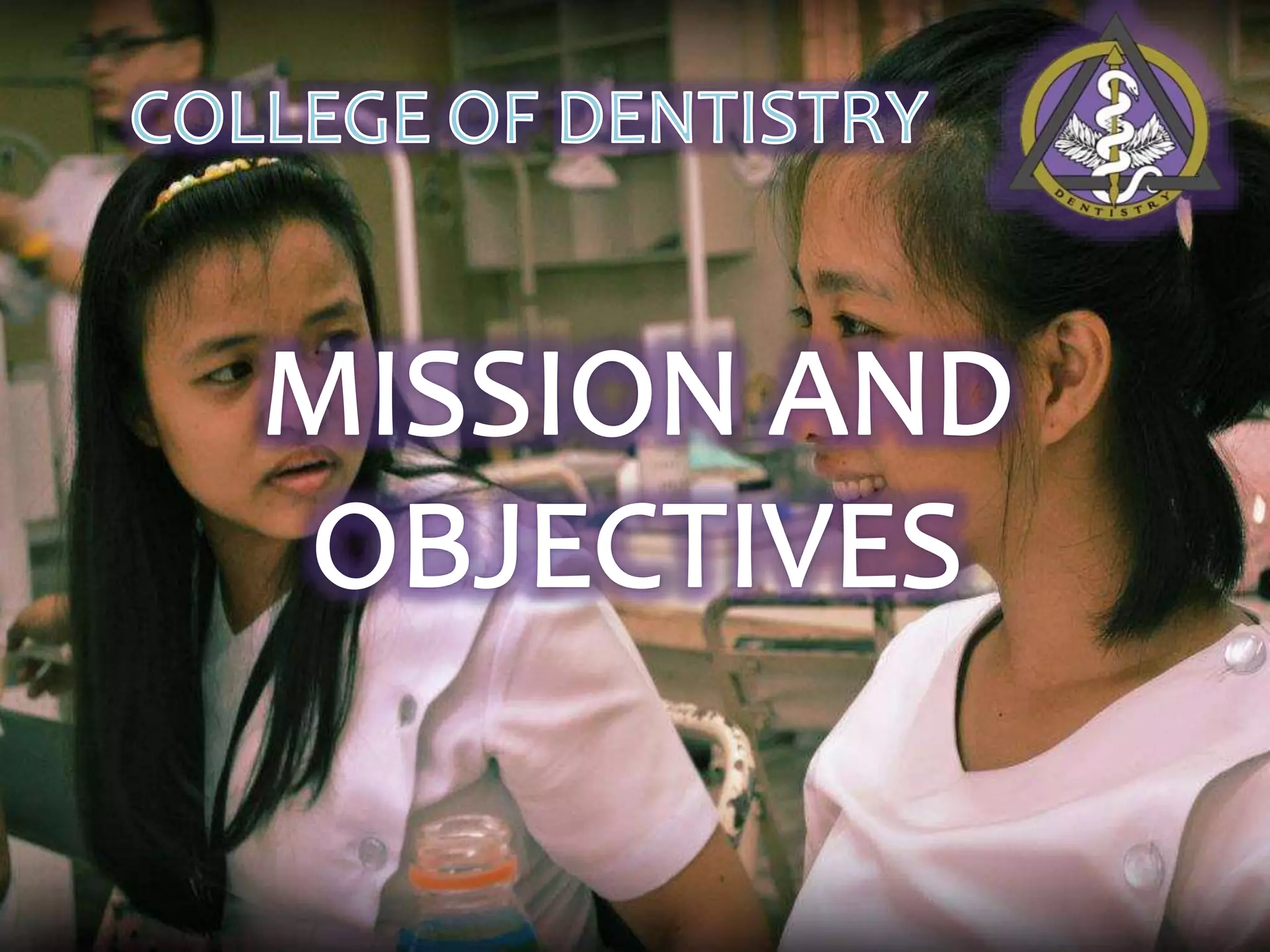 VMUF DENTISTRY VISION AND MISSION | PPTX
