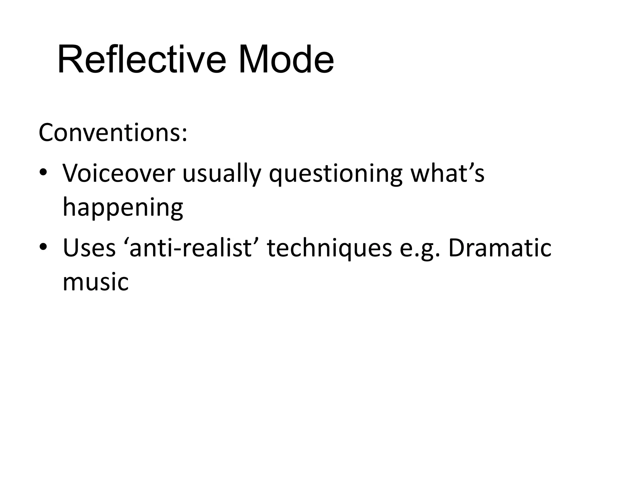 6 documentary modes | PPTX | Documentary | Genres