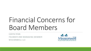 Financial Concerns for Board Members MW | PPTX