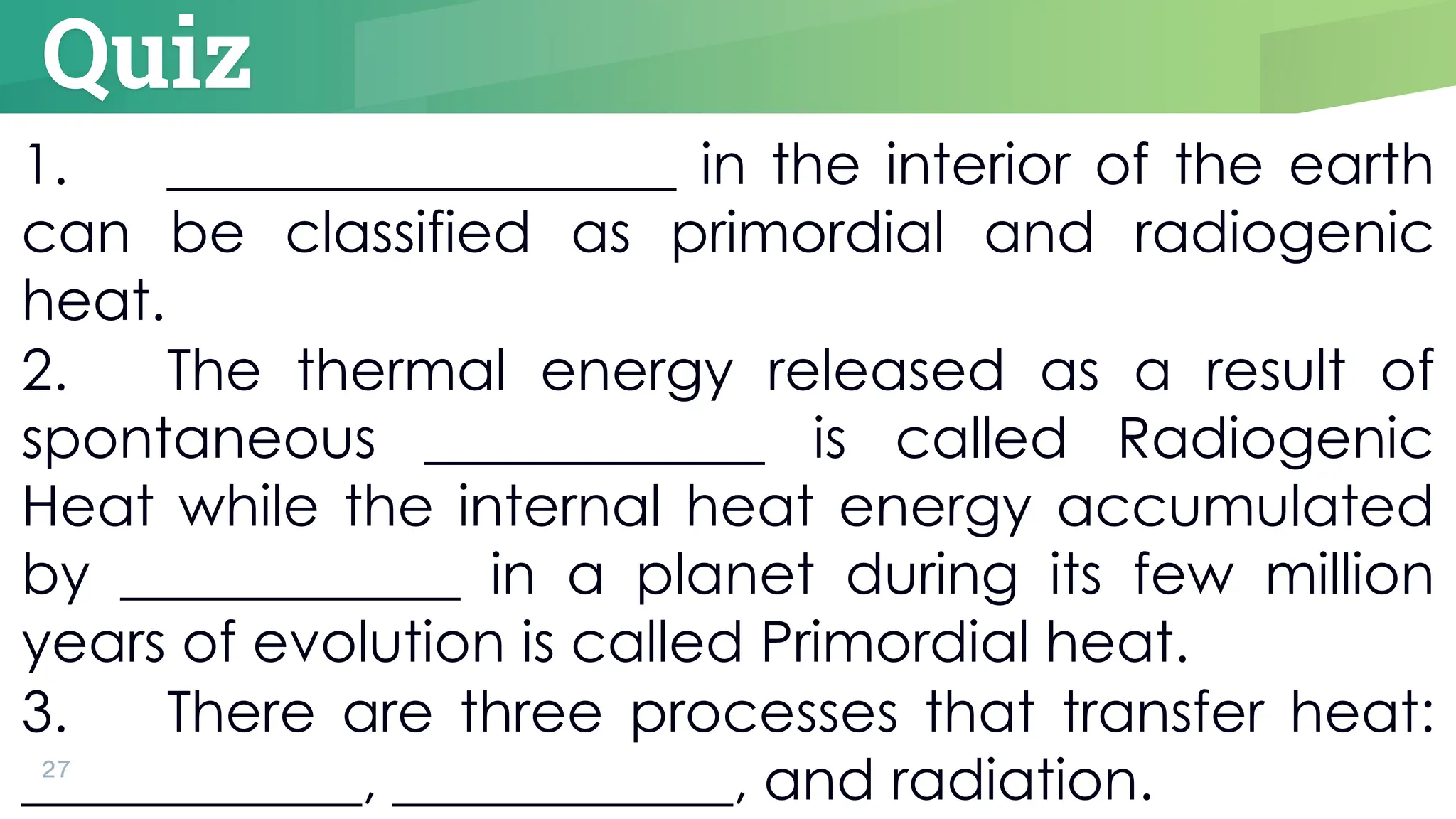 EARTH'S INTERNAL HEAT AND ITS TYPES: PRIMORDIAL AND RADIOGENIC HEAT.pptx