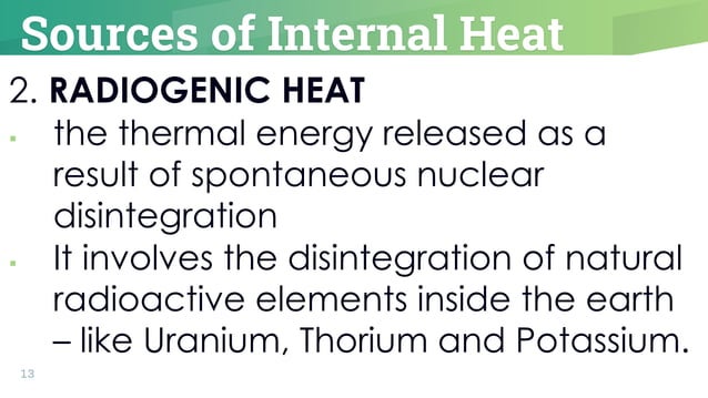EARTH'S INTERNAL HEAT AND ITS TYPES: PRIMORDIAL AND RADIOGENIC HEAT ...