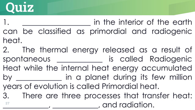 EARTH'S INTERNAL HEAT AND ITS TYPES: PRIMORDIAL AND RADIOGENIC HEAT ...