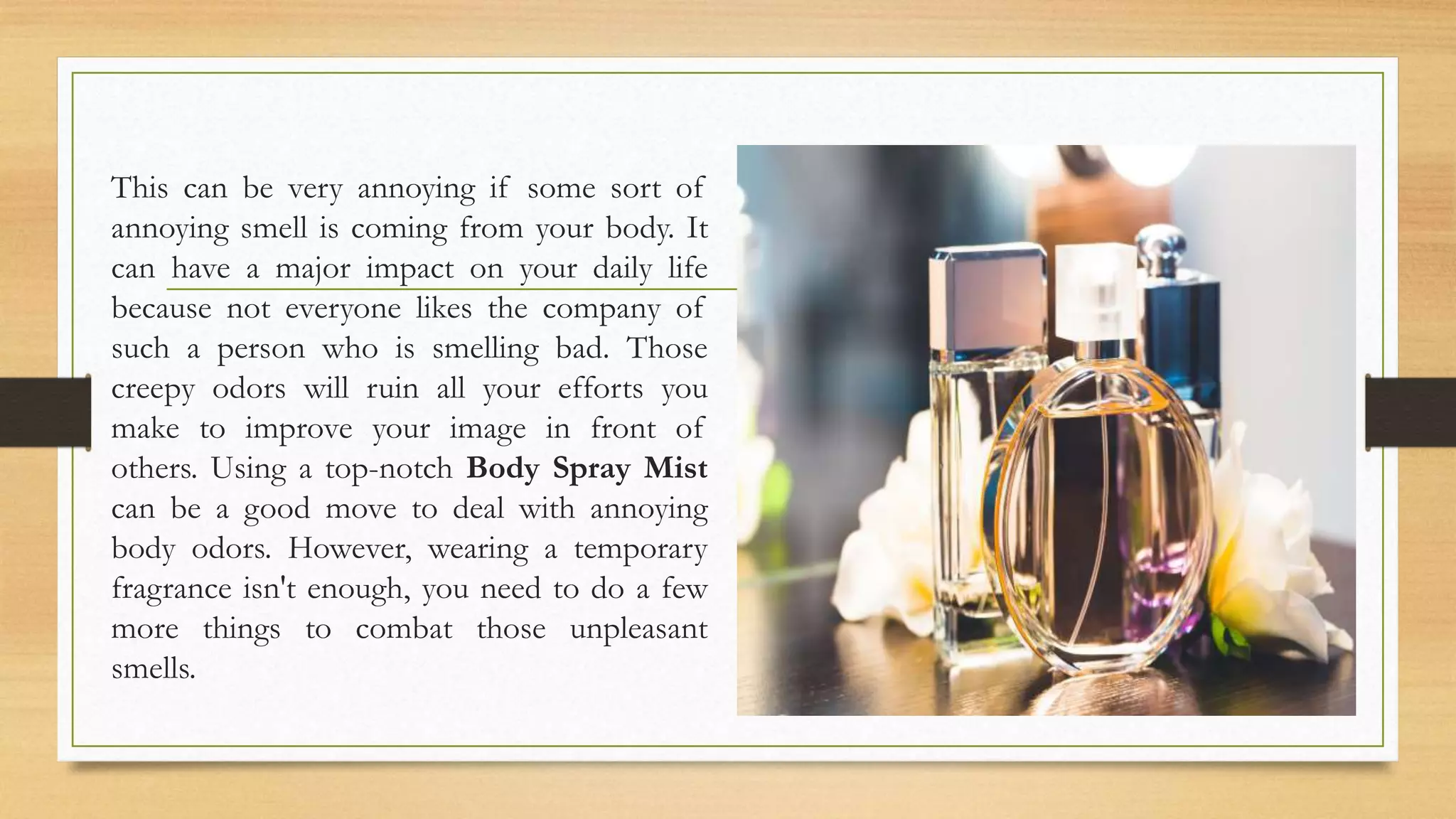 6 easy ways to lessen unpleasant body smells | PPT