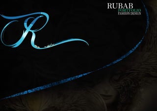 Rubab Ashiq- Fashion Portfolio | PPT