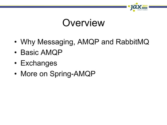 Architecture | The Future of Messaging: RabbitMQ and AMQP | Eberhard Wolff | PPT