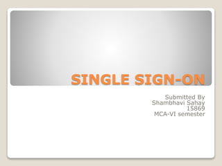 SINGLE SIGN-ON | PPTX