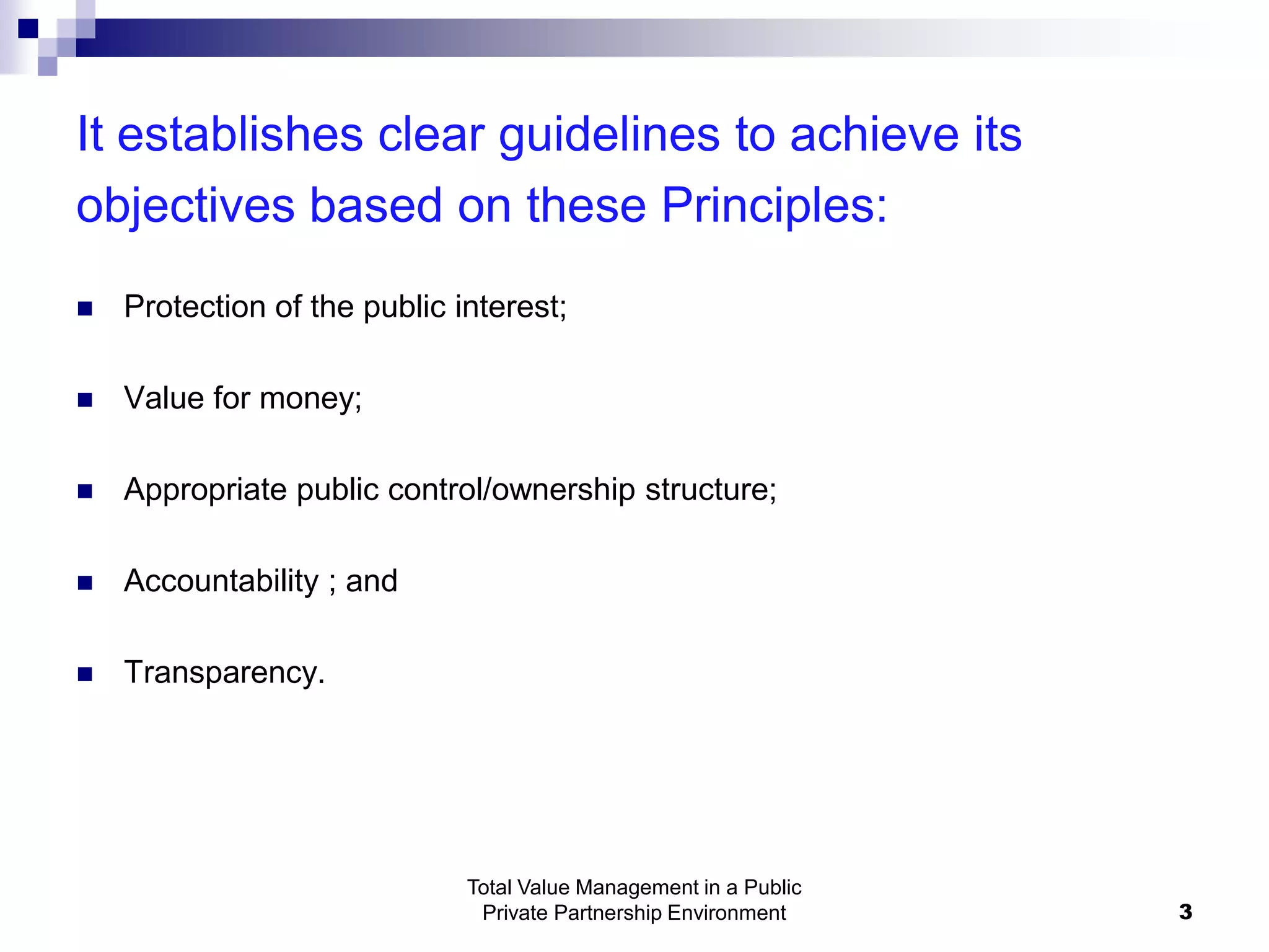 TOTAL VALUE MANAGEMENT IN A PUBLIC PRIVATE PARTNERSHIP | PDF