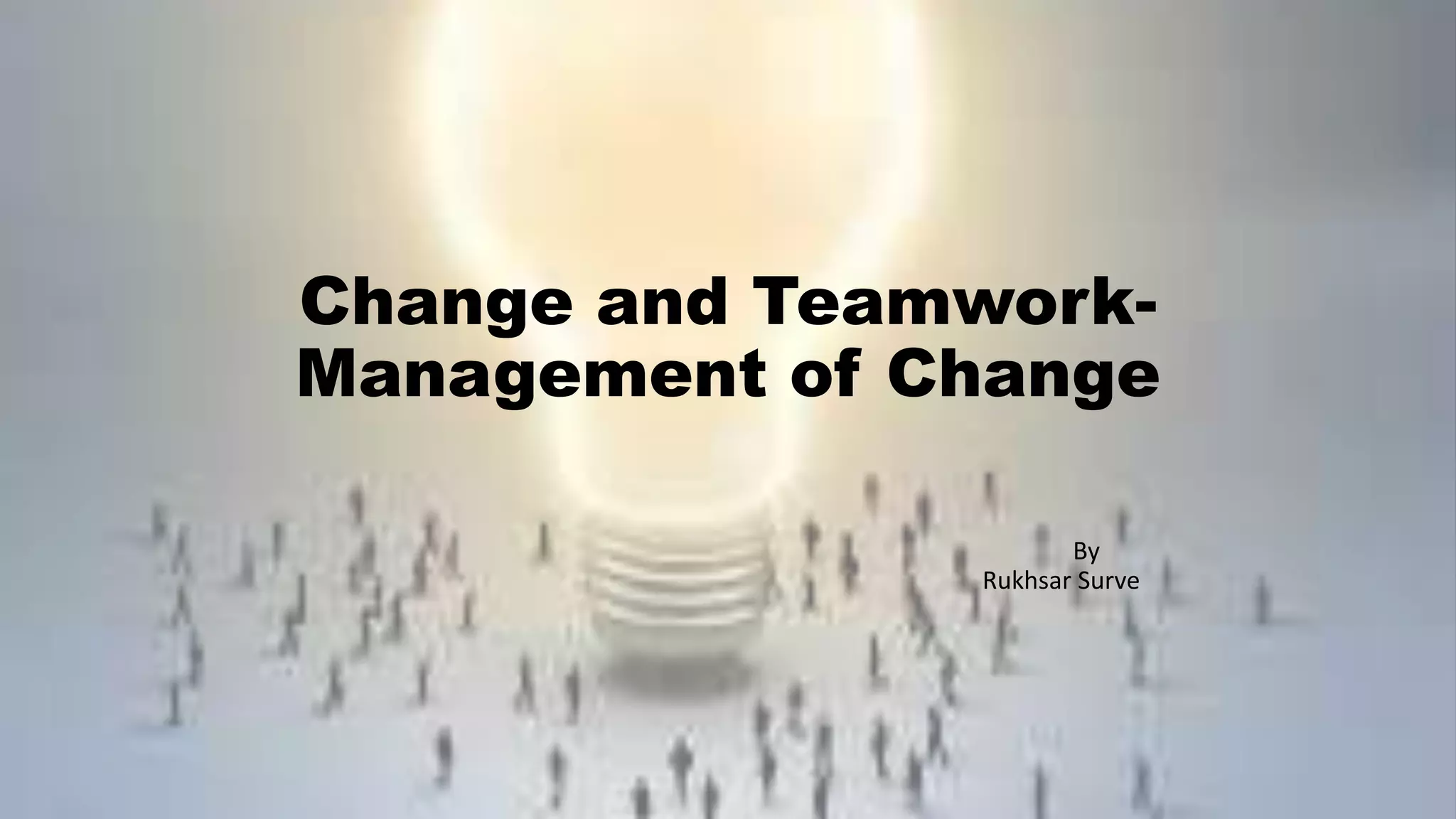 change teamwork ppt | PPTX