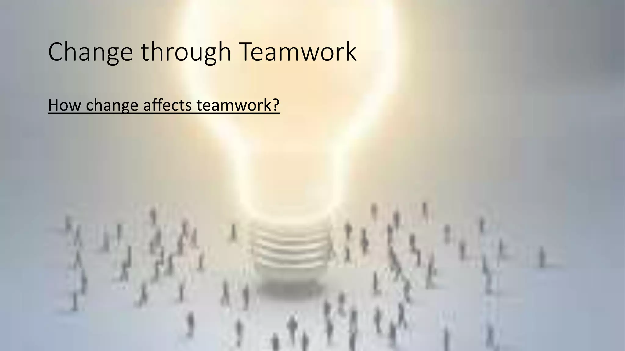 change teamwork ppt | PPTX