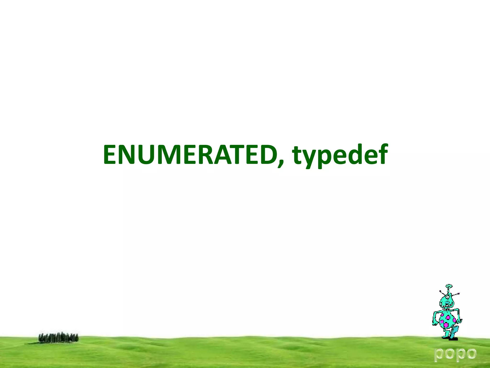 6 Enumerated Typedef Ppsx Programming Languages Computing 2299