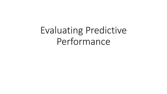6 Evaluating Predictive Performance And Ensemblepptx Computing