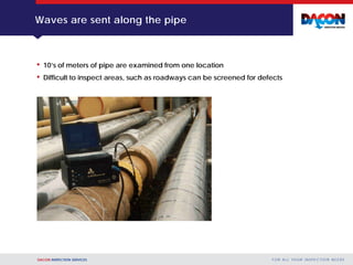 Long Range Ultrasonic Inspection (Wavemaker Pipe Screening System) - Dacon Inspection Services | PDF