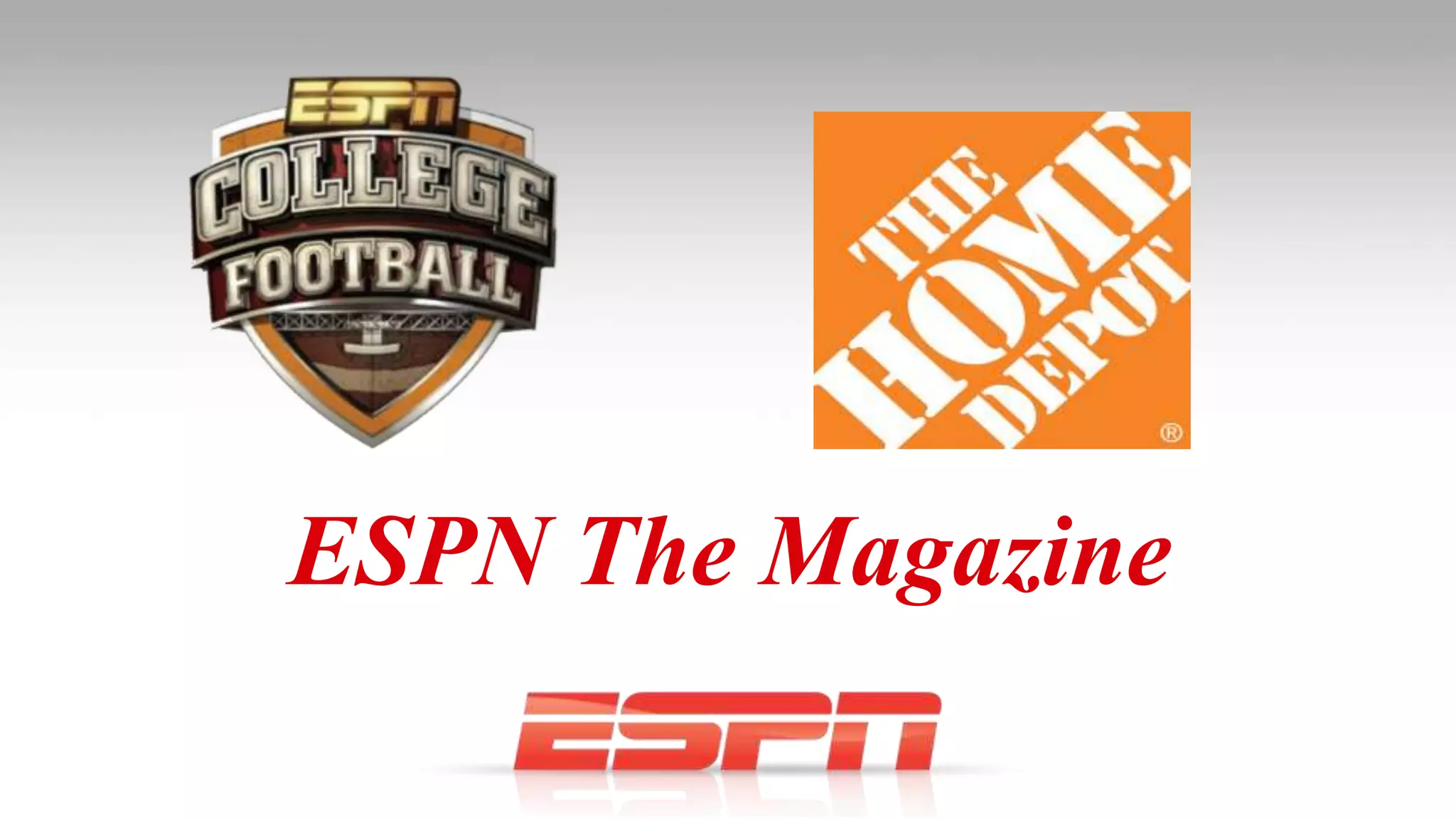 ESPN The Magazine - Home Depot_8-13-14 | PPTX