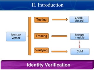 Identity Verification System Based on Gait Recognition | PPT