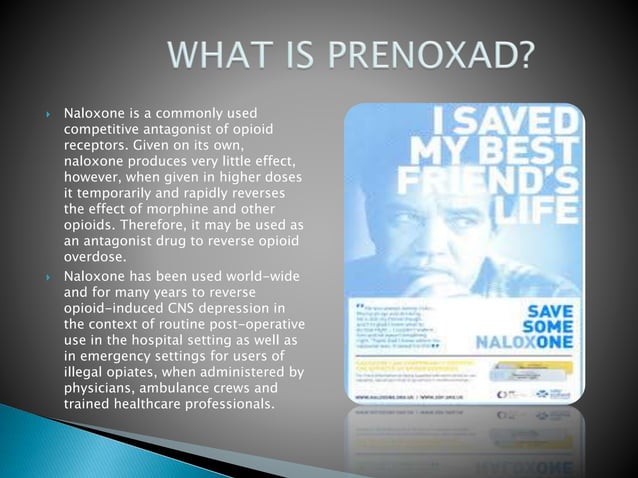 Naloxone (prenoxad) presentation (not official) | PPTX