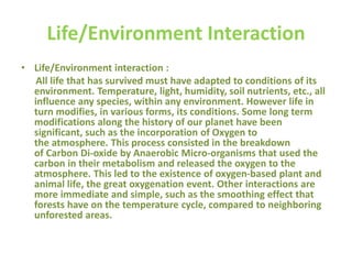 Env & its Components & their Interaction | PPTX
