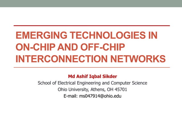 Emerging Technologies in On-Chip and Off-Chip Interconnection Networks ...