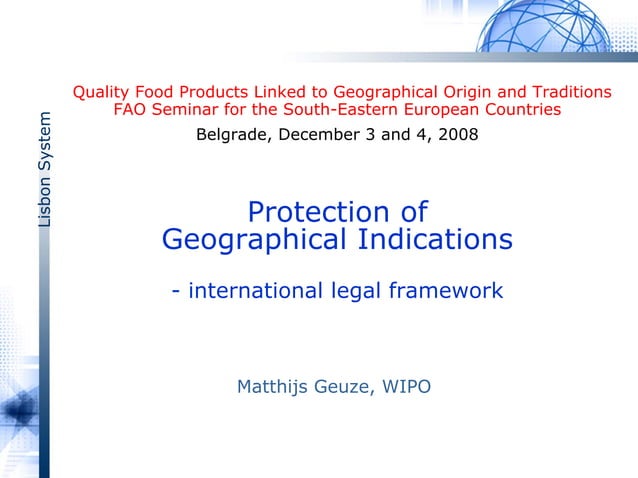 Protection of Geographical Indications - international legal framework ...