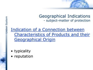 Protection of Geographical Indications - international legal framework ...