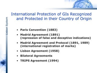 Protection of Geographical Indications - international legal framework ...