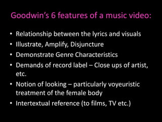 6 features of music videos 1 d | PPT