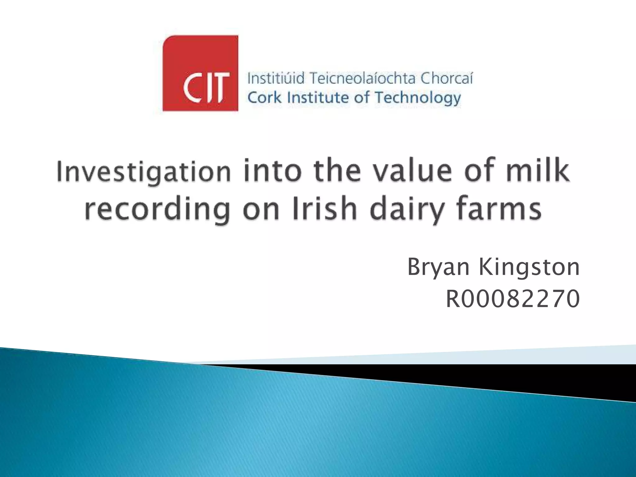 Final Year project- Value of milk recording | PPTX