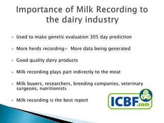 Final Year project- Value of milk recording | PPTX