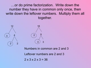 GCF AND LCM 6feef91324474c81bb151669ed8a33b4.ppt