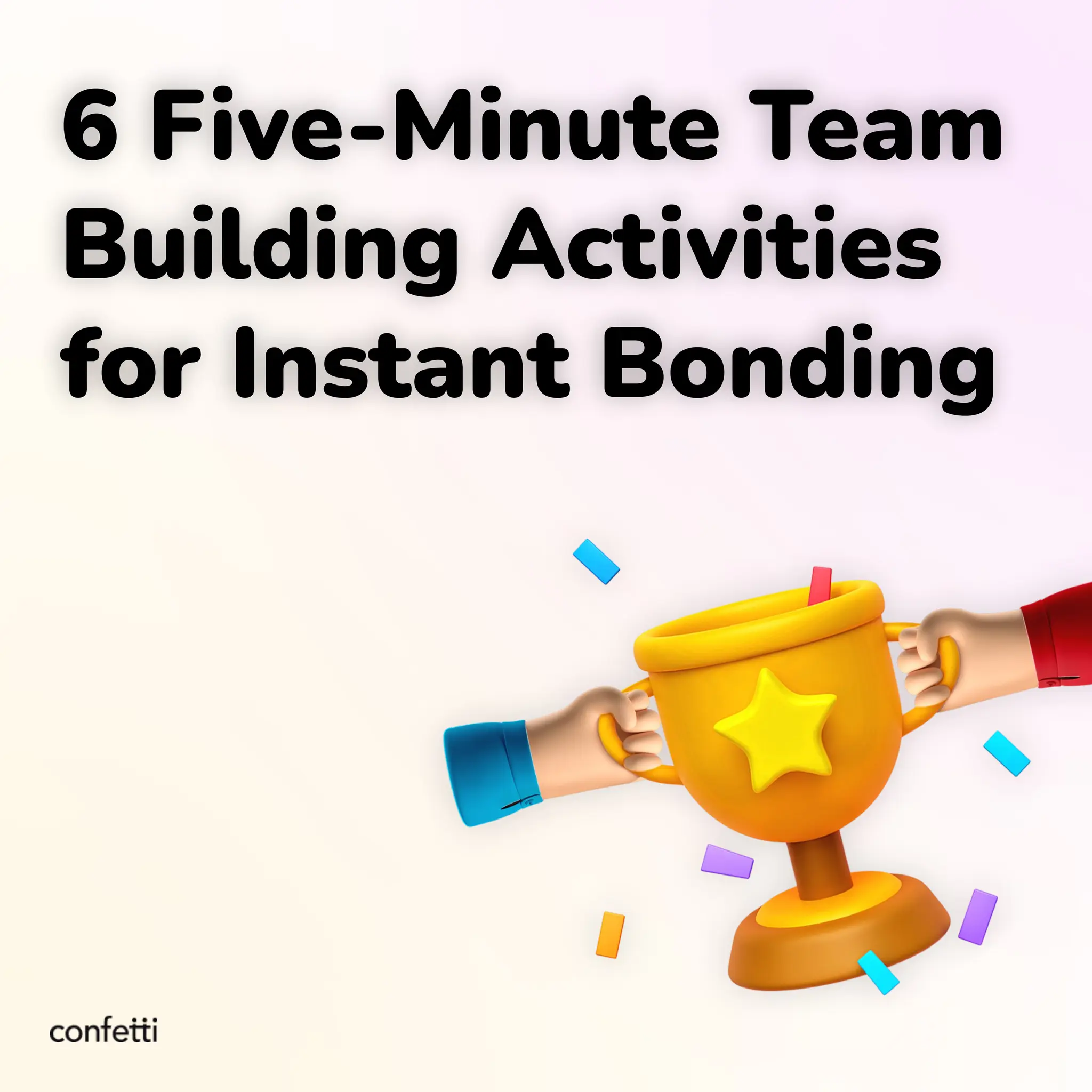 6 Five-Minute Team Building Activities for Instant Bonding | PDF