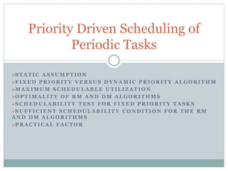 Priority driven scheduling of periodic tasks | PPTX