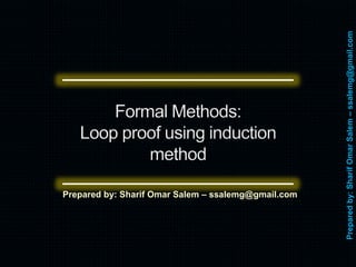 #6 formal methods – loop proof using induction method | PPT