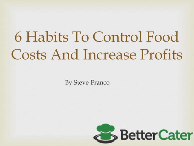 6 habits to control food costs and increase profits (1) | PPTX